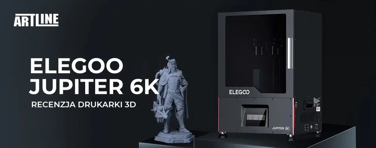 Przegląd drukarki 3D Elegoo Jupiter 6K